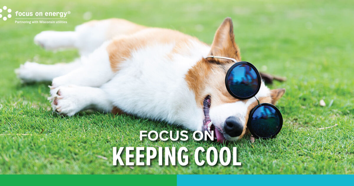 Focus On Keeping Cool | Focus on Energy